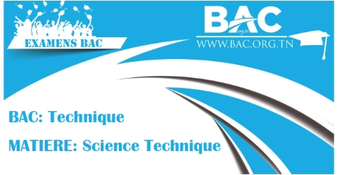 examen-bac-Technique-Science Technique - Bac Tunisie 2026
