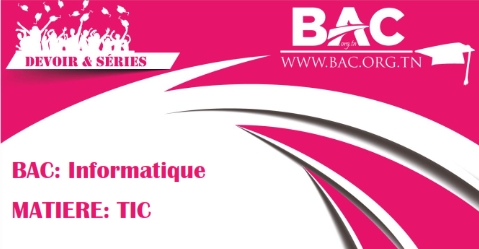 Devoirs Bac Blanc - Tic - Bac Informatique - Bac Tunisie 2026