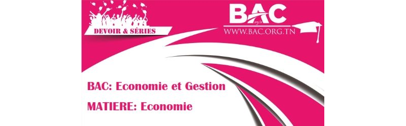 Fichier de Révision pour Les Devoirs - Section Economie - Bac Tunisie